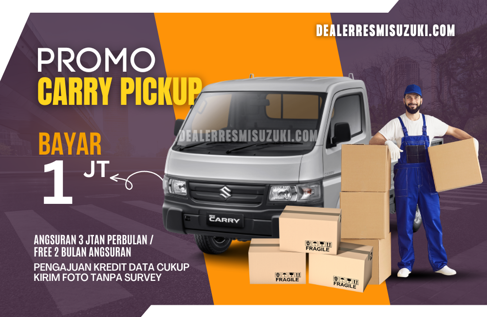 Promo Suzuki Carry Pickup Bayar 1 Juta | Cicilan 3 jtan Jt Perbulan